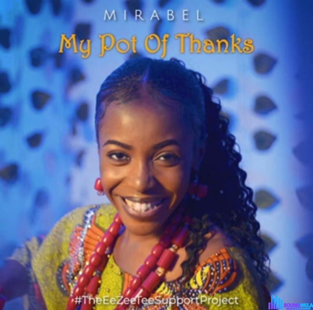 Biography of Mirabel Chisom Moneke, the super talented gospel artiste ...